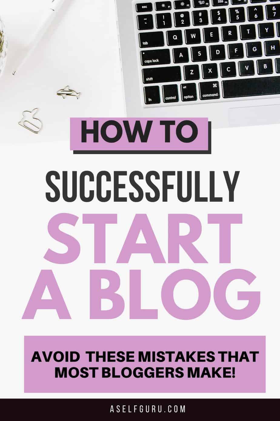 How to Start a Successful Blog and Make Money in Your...