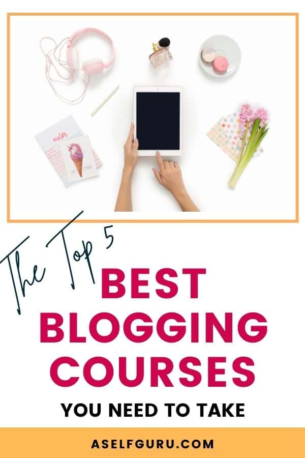 9 Best Blogging Courses for Beginners To Make...