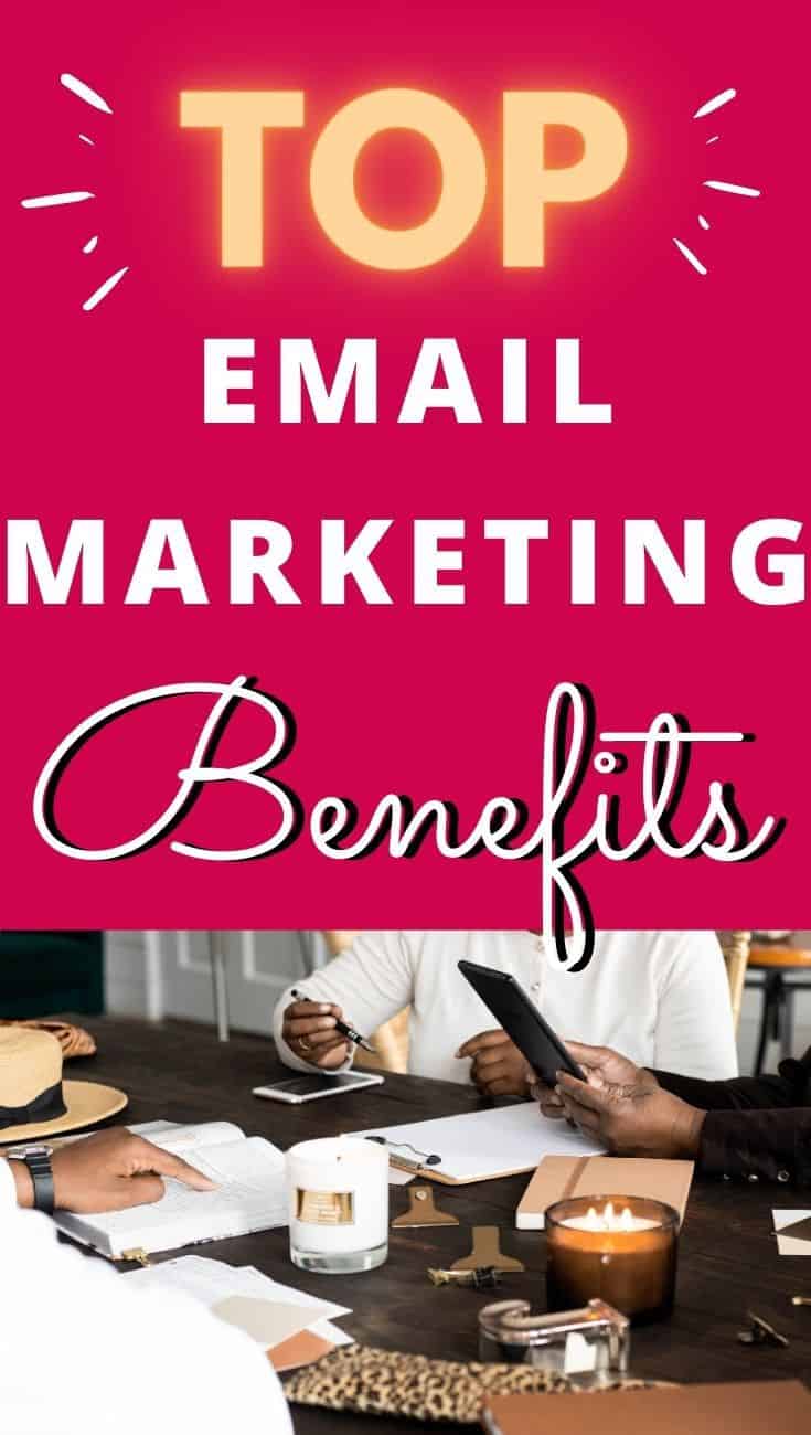 Top 11 Benefits of Email Marketing to Make Money...