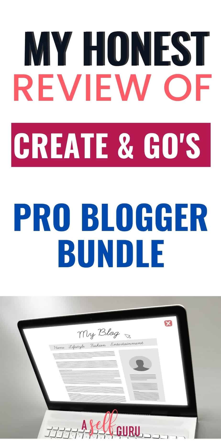 My Honest Review of Create and Go's Pro Blogger Bundle...