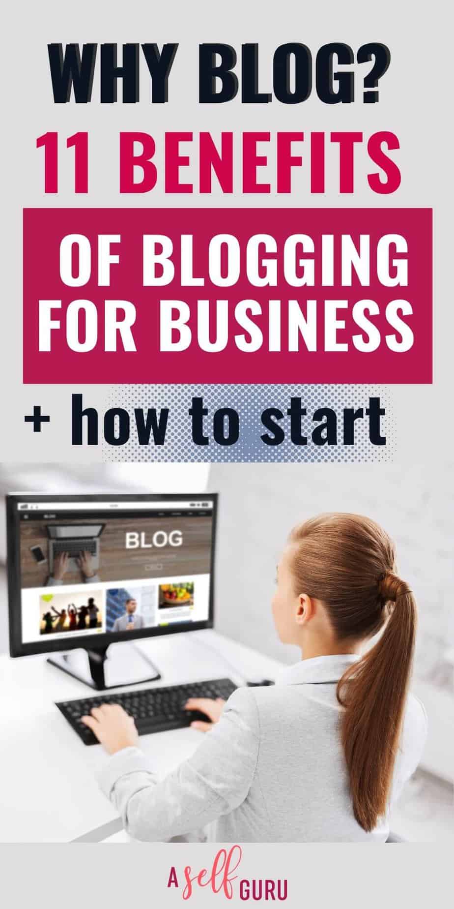 11 Key Benefits of Blogging For Business Success...