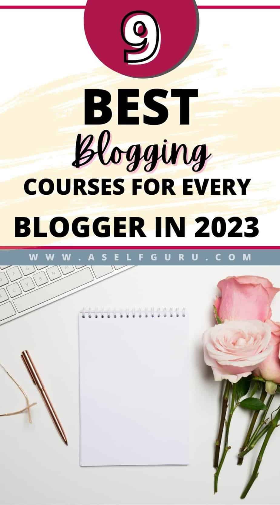 9 Best Blogging Courses for Beginners To Make...