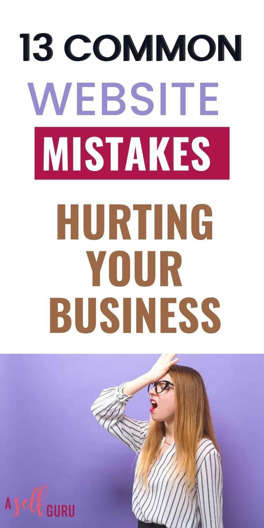 Avoid These 13 Common Website Mistakes at All Costs Avoid These 13 Common Website Mistakes at All Costs