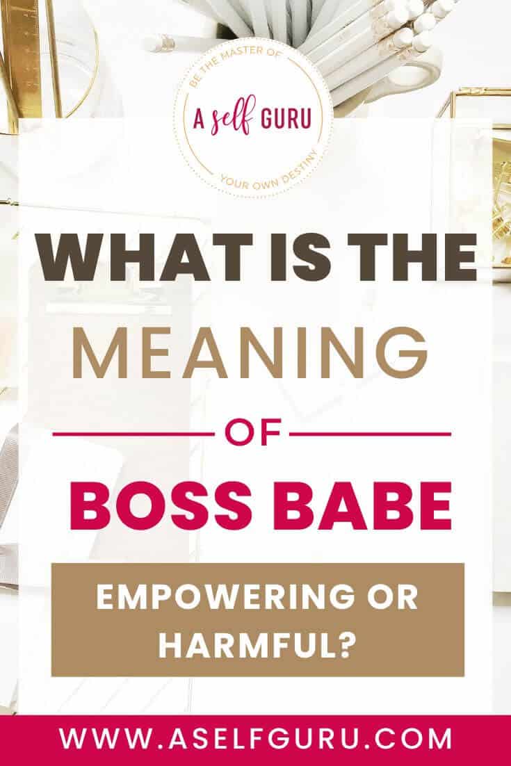 What Is The Meaning Of Boss Babe And How To Become 