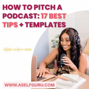 How to Pitch a Podcast: 17 Best Tips With Pitch...