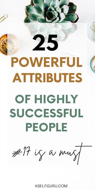 What Do You Attribute Your Success to (25 Qualities)
