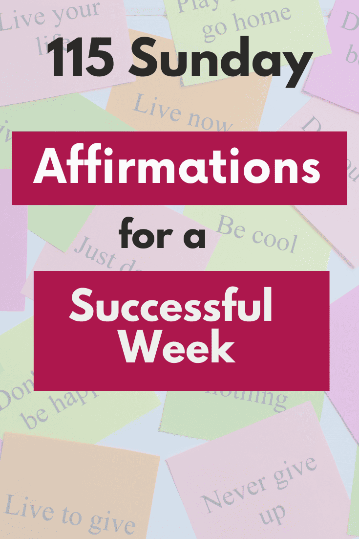 115 Sunday Affirmations for a Positive and Productive...