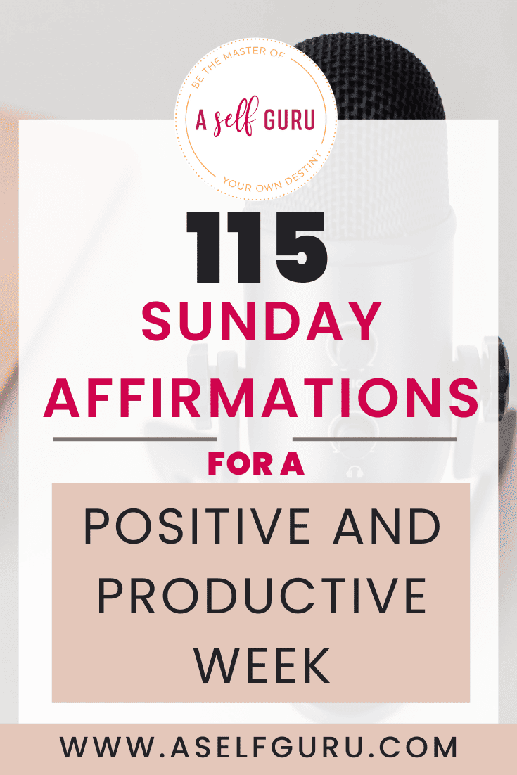 115 Sunday Affirmations for a Positive and Productive...