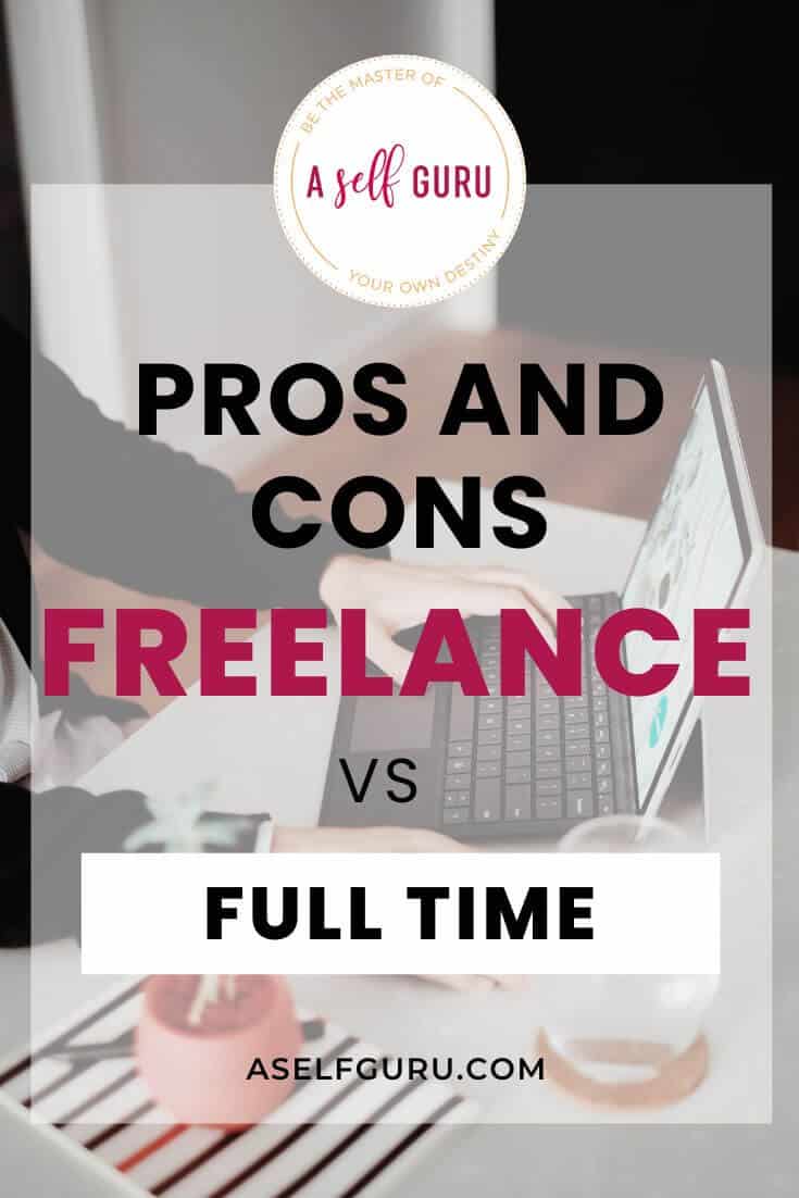 Freelance vs. Full Time? How to Know Which is Best...