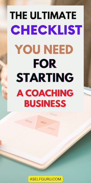 Starting a Coaching Business Checklist: Ultimate Guide...
