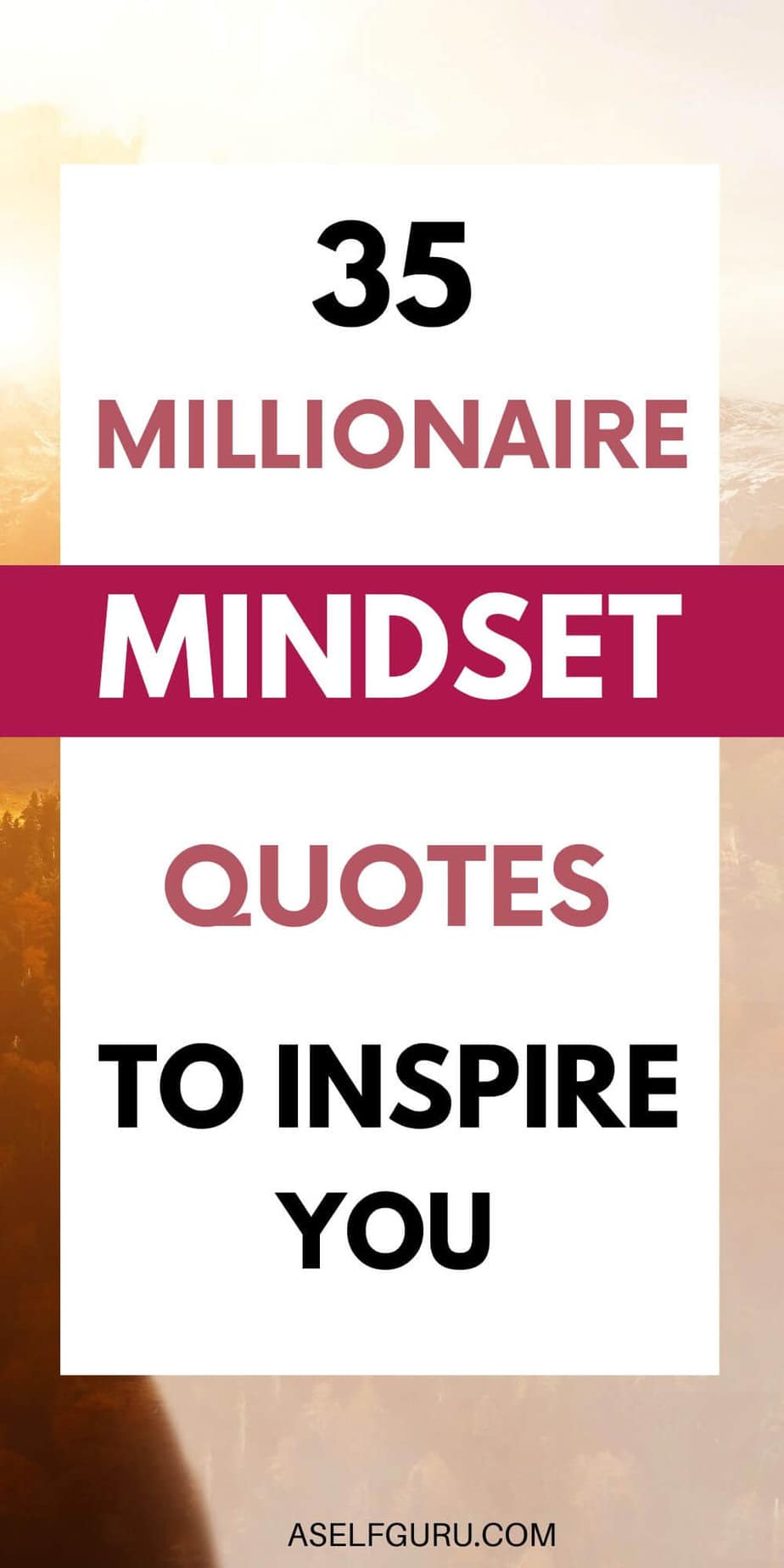 37 Greatest Millionaire Mindset Quotes to Inspire You...