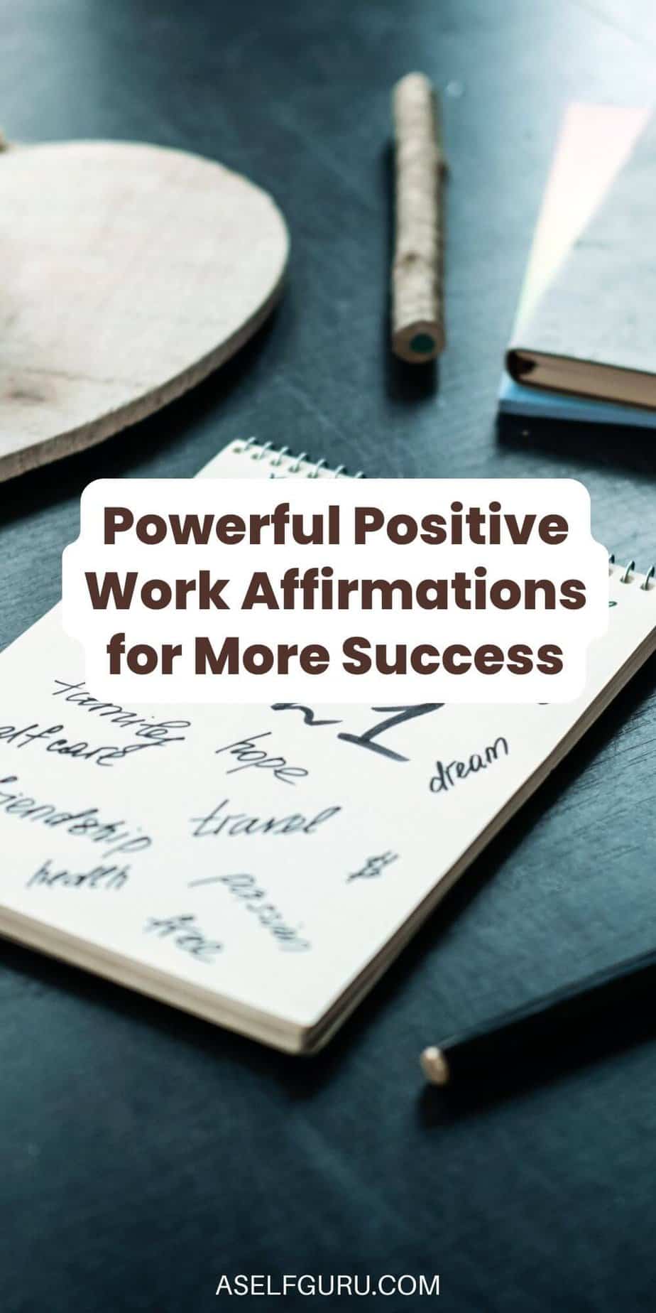 150 Powerful Work Affirmations for Ultimate Success...