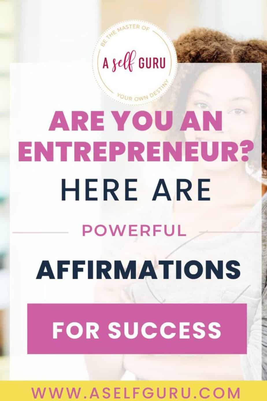 70 Affirmations for Entrepreneurs to Empower Success...