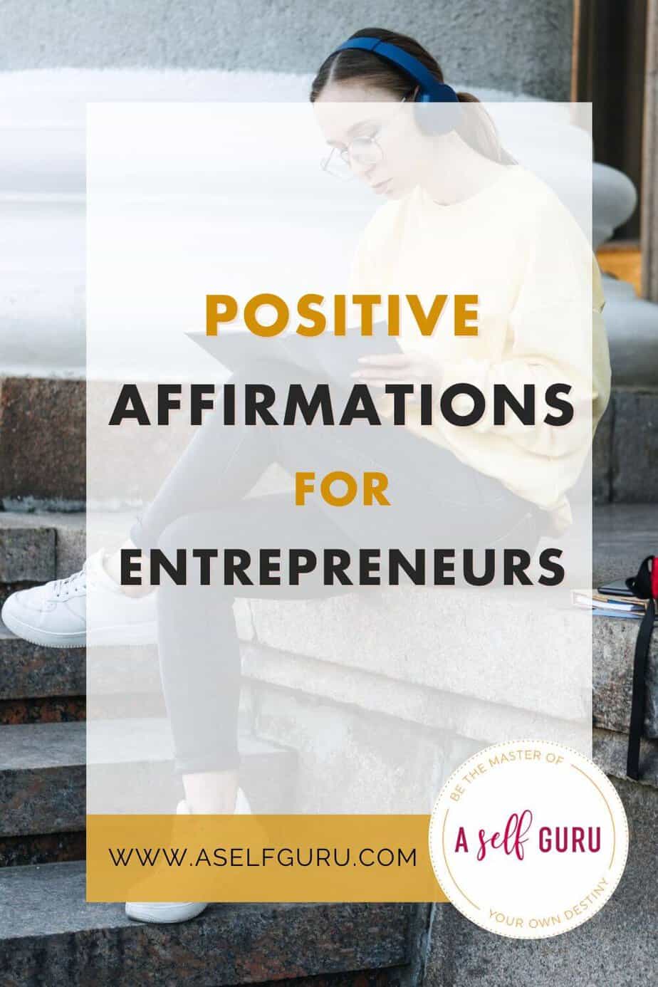 70 Affirmations for Entrepreneurs to Empower Success...