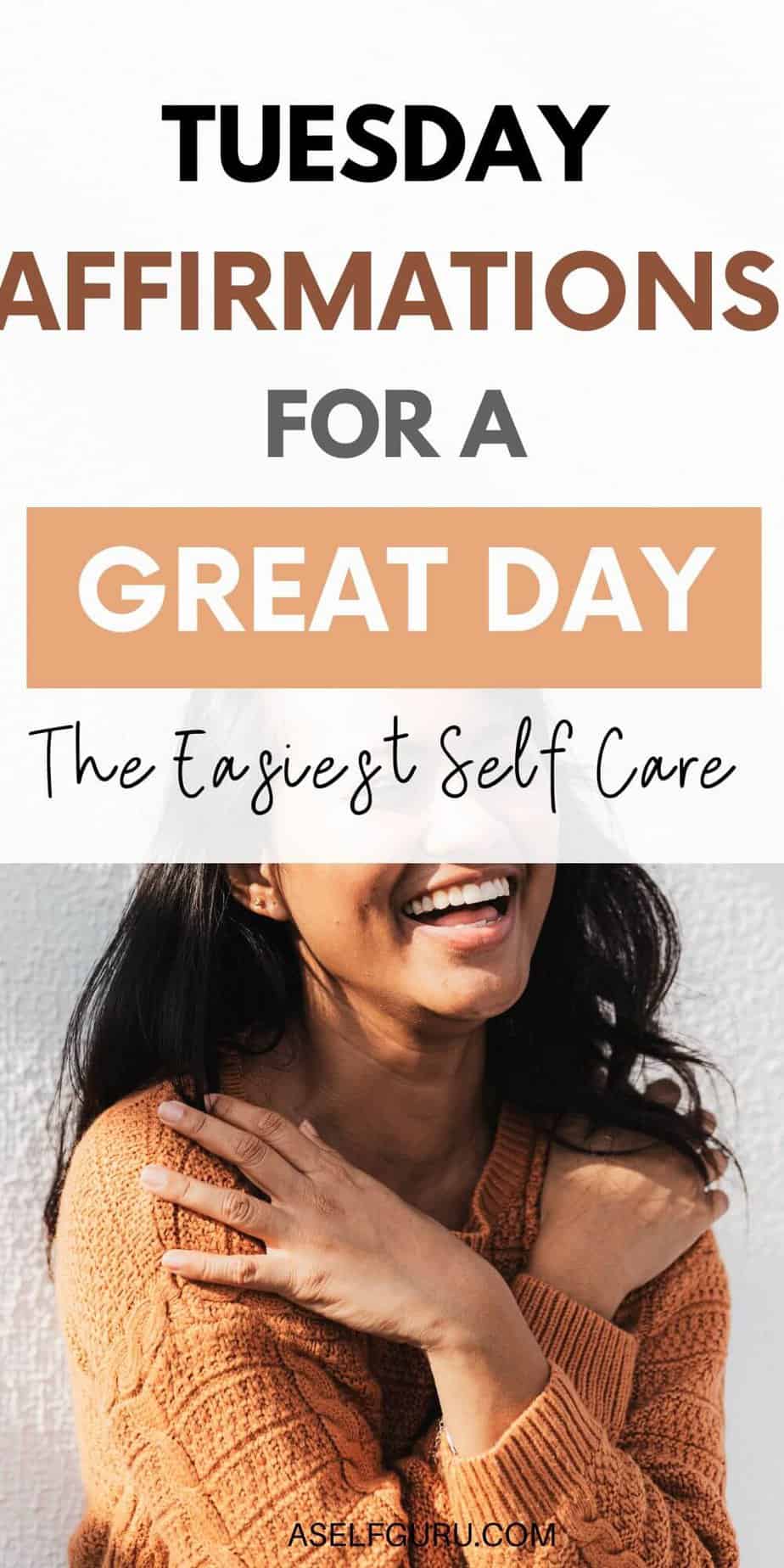 93 Tuesday Affirmations for a Positive and Happy Day...