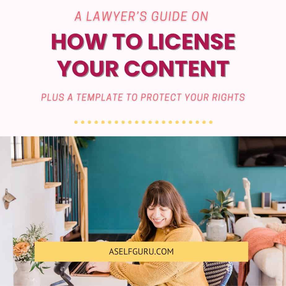 Lawyer's Guide on How to License Content (+ Template)