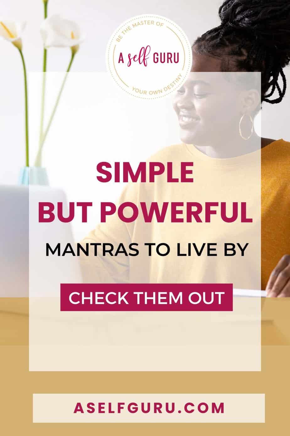 250 Simple but Powerful Mantras to Live By Daily...