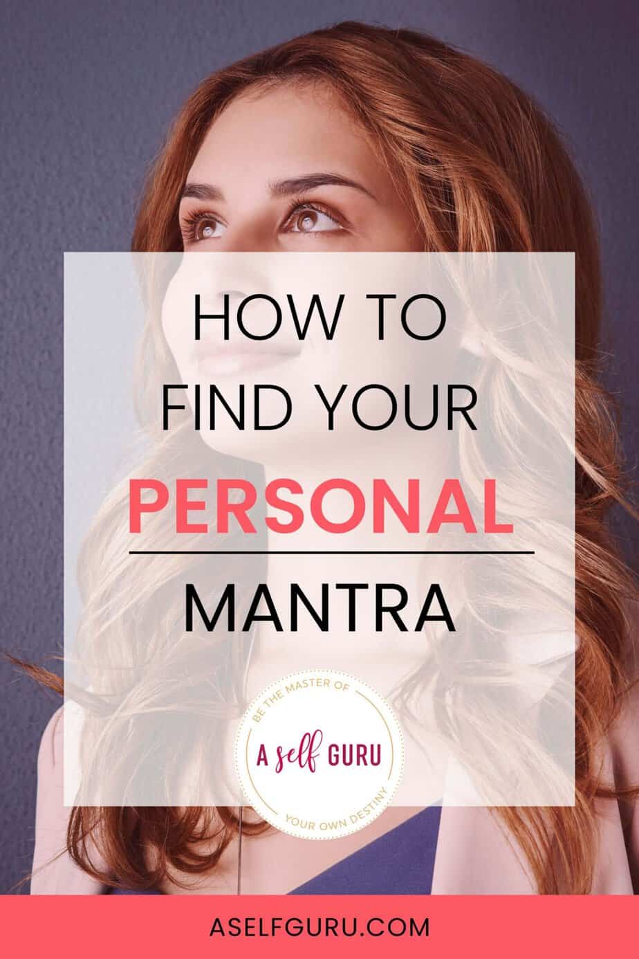 250 Simple but Powerful Mantras to Live By Daily...