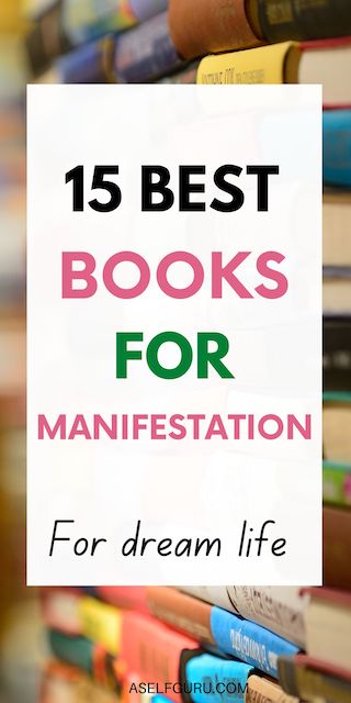 Top 15 Manifestation Books to Live Your Best Life...