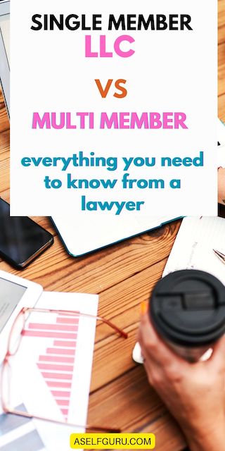 Single Member LLC vs Multi Member LLC: Complete Guide...