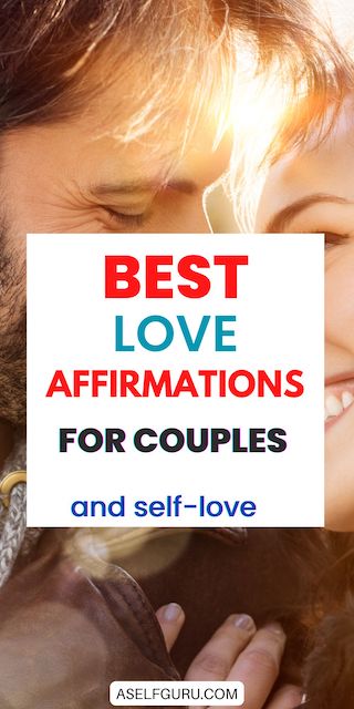 150 Love Affirmations for True Love and Relationships...