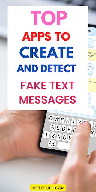 Top 10 Apps to Create and Detect Fake Text Messages...