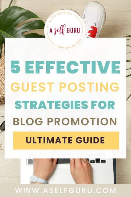 5 Effective Guest Posting Strategies to Boost Traffic...