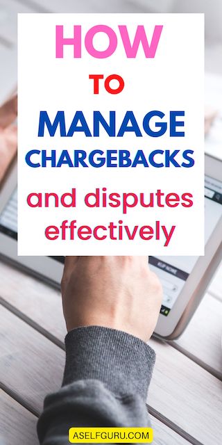 How to Handle Chargebacks and Disputes in Business...