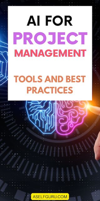 AI in Project Management: Best Tools and Benefits...