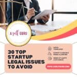 Top 30 Startup Legal Issues to Must Avoid (Lawyer...