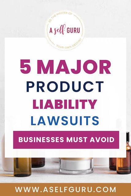 5 Product Liability Lawsuits For Manufacturing...
