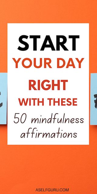 150 Daily Mindfulness Affirmations for a Positive Mind...