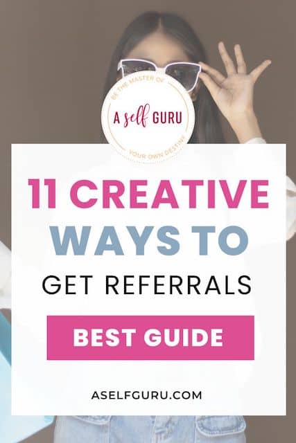 How to Maximize Referrals For Business (11 Proven...