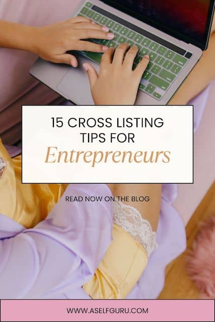 15 Cross Listing Tips for Entrepreneurs To Boost Sales...