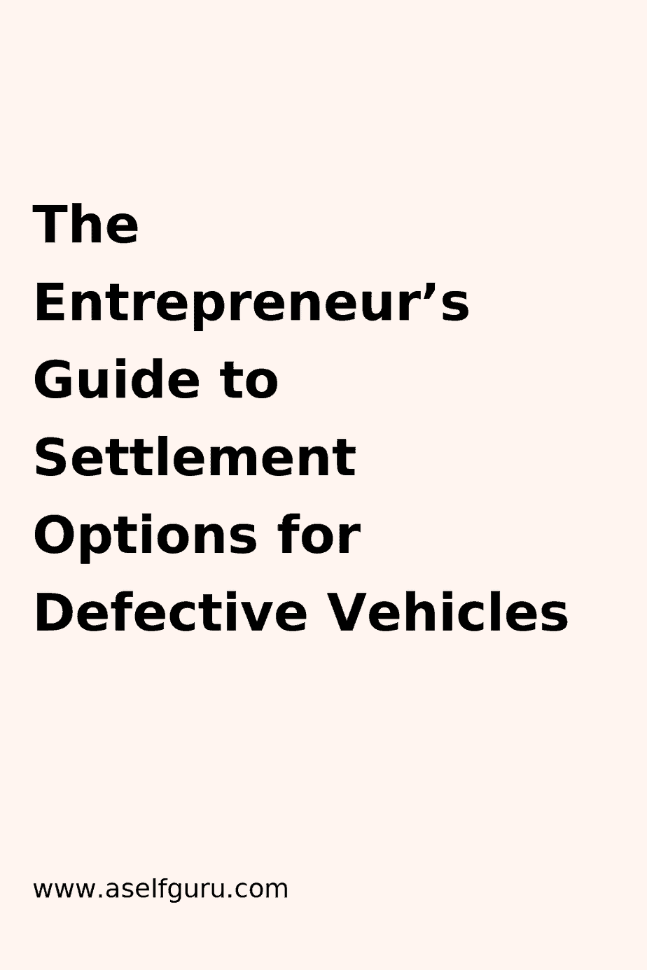 The Entrepreneur’s Guide to Settlement Options for...